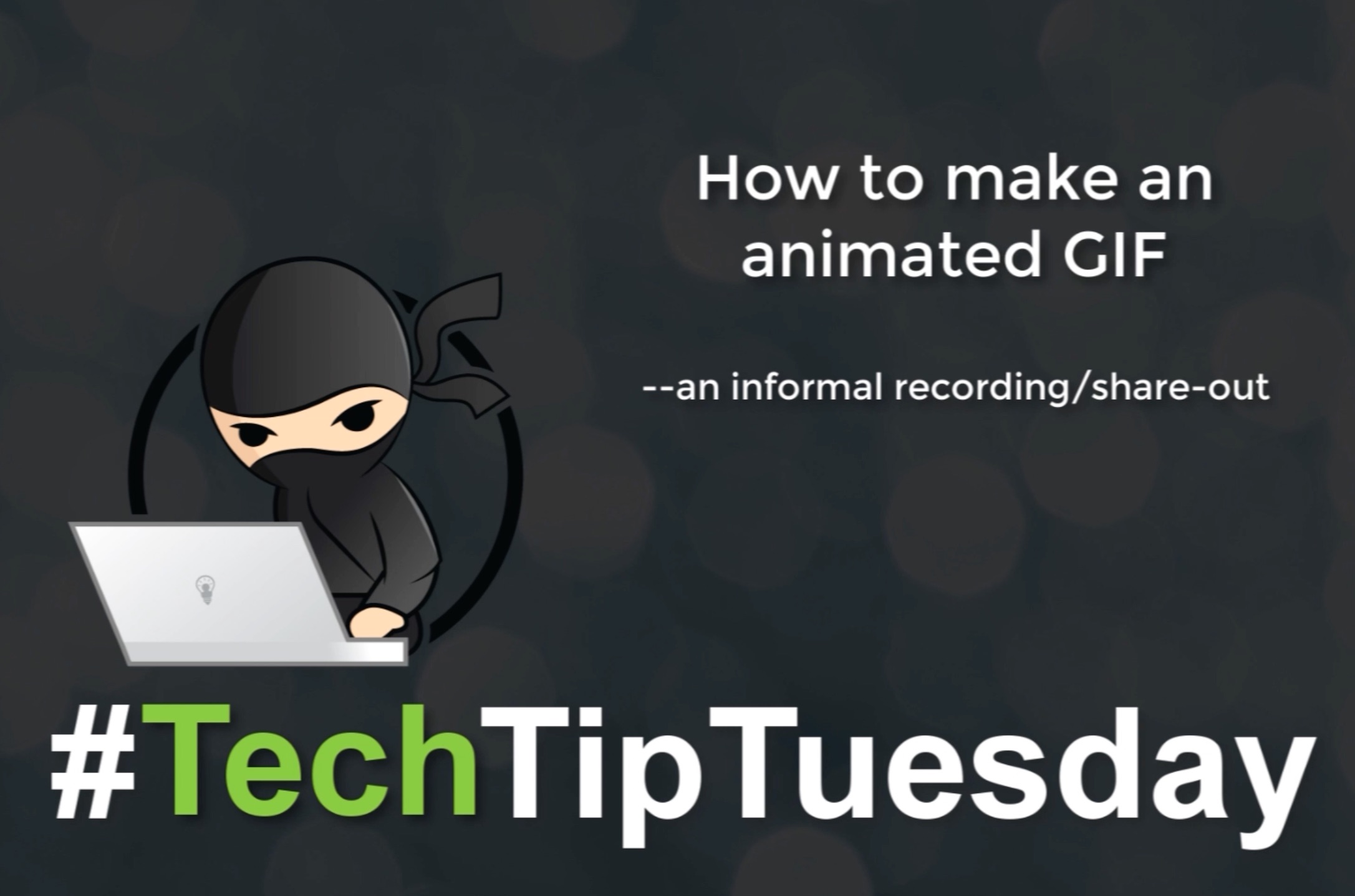 Tech Tip Tuesday Series for Professional Development share-outs ...